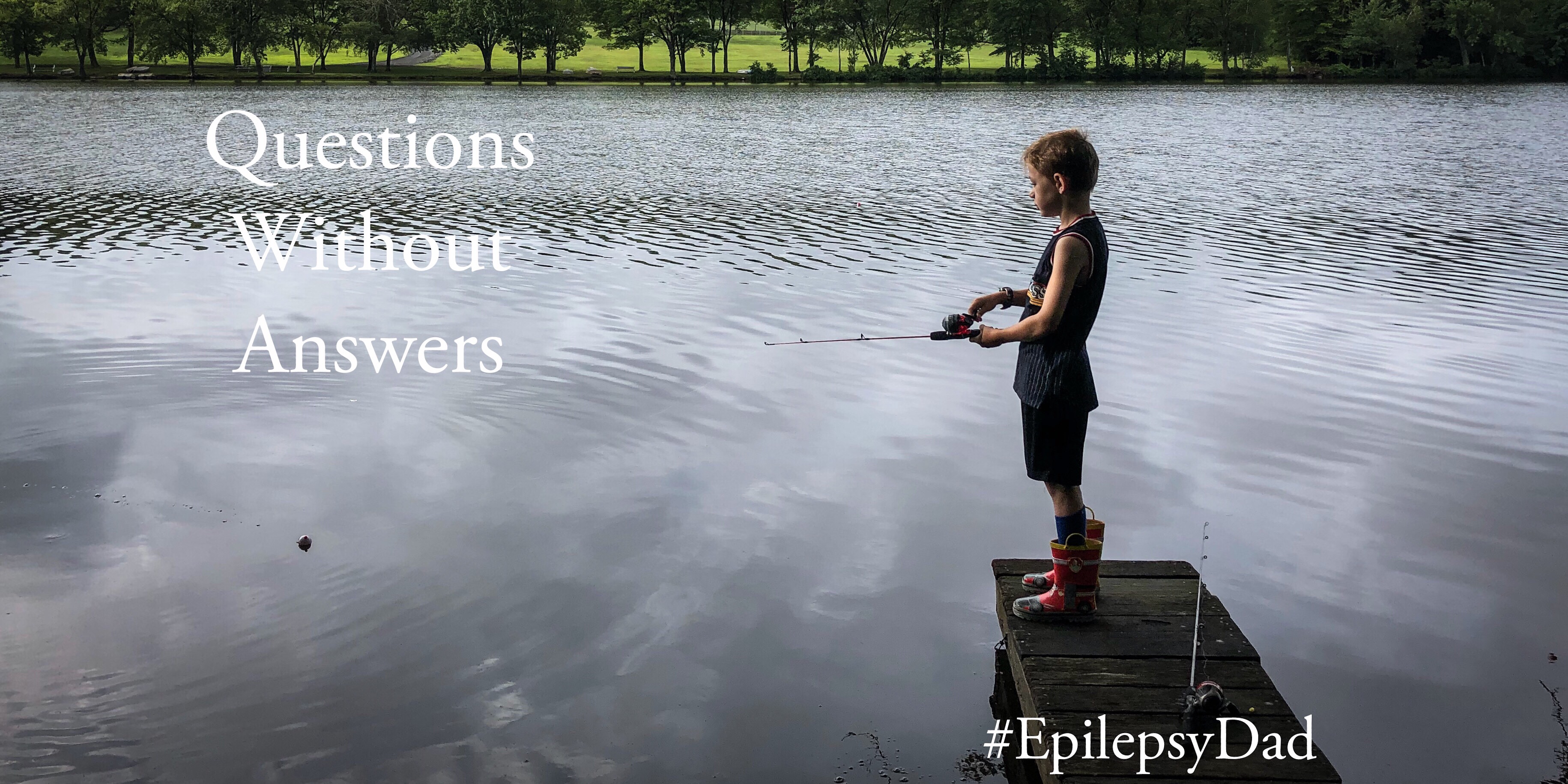 Questions Without Answers - Epilepsy Dad